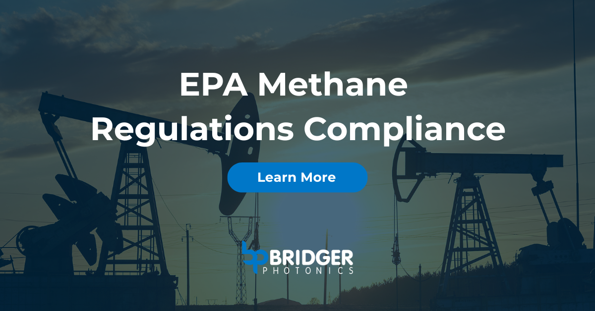 EPA Methane Regulations Compliance | Bridger Photonics